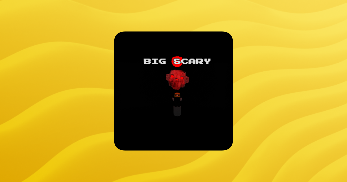 big scary 2.0 - Guilded