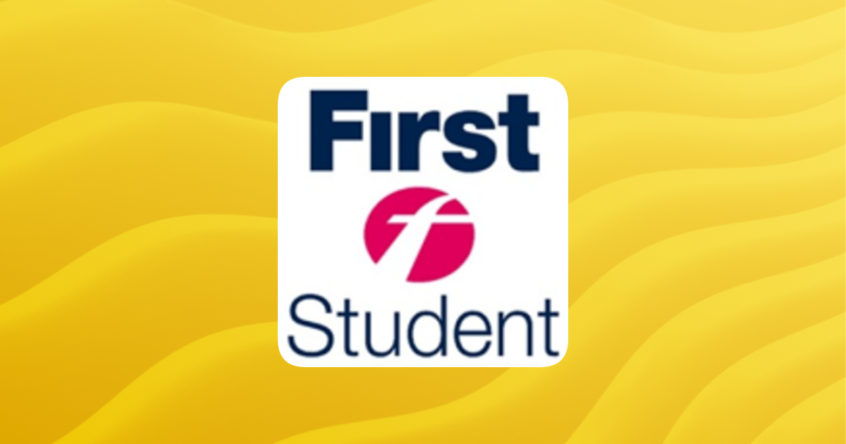 First Student Bus Company. - Guilded