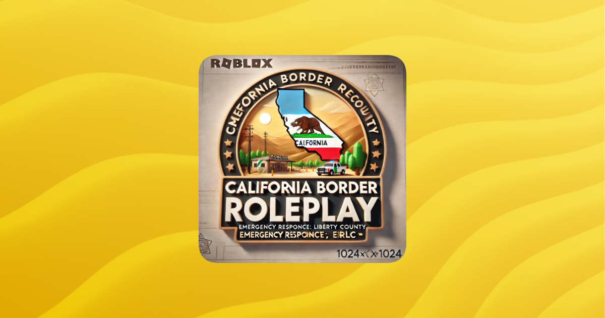 California Border Roleplay. - Guilded