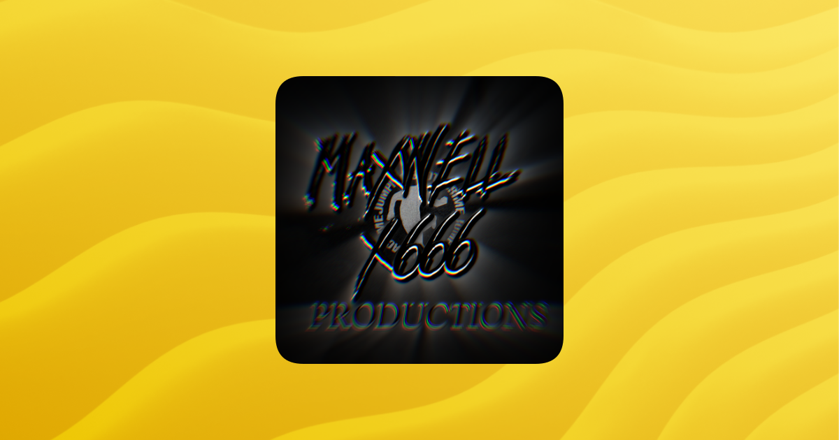 Overview - Maxwellx666 Productions - Guilded