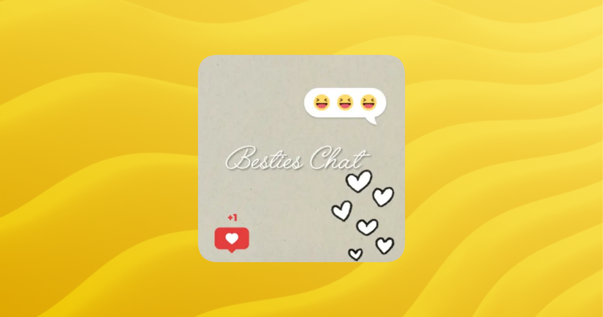 Besties Chat - Guilded