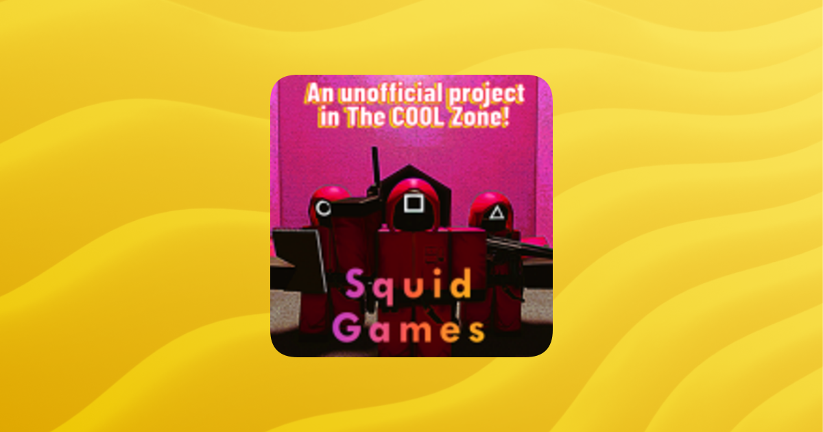 COOL Squid Games! - Guilded