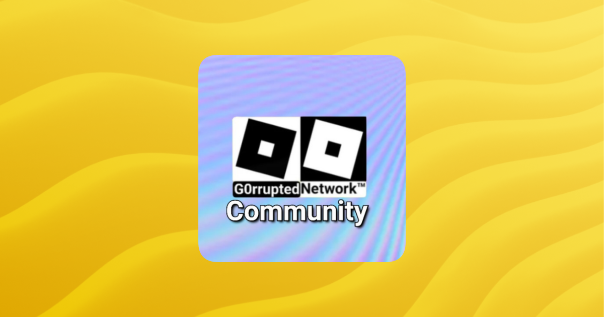 G0rrupted Network Community - Guilded