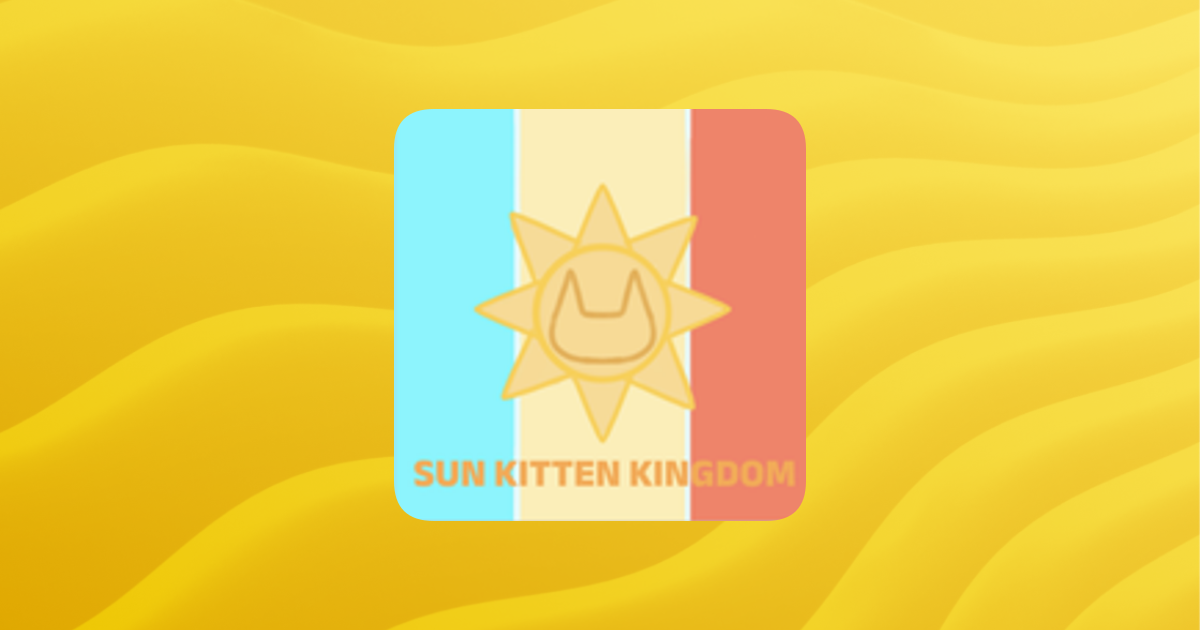 sun kitten kingdom - Guilded