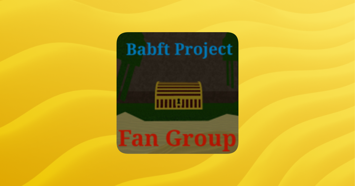 Babft project fan group - Guilded