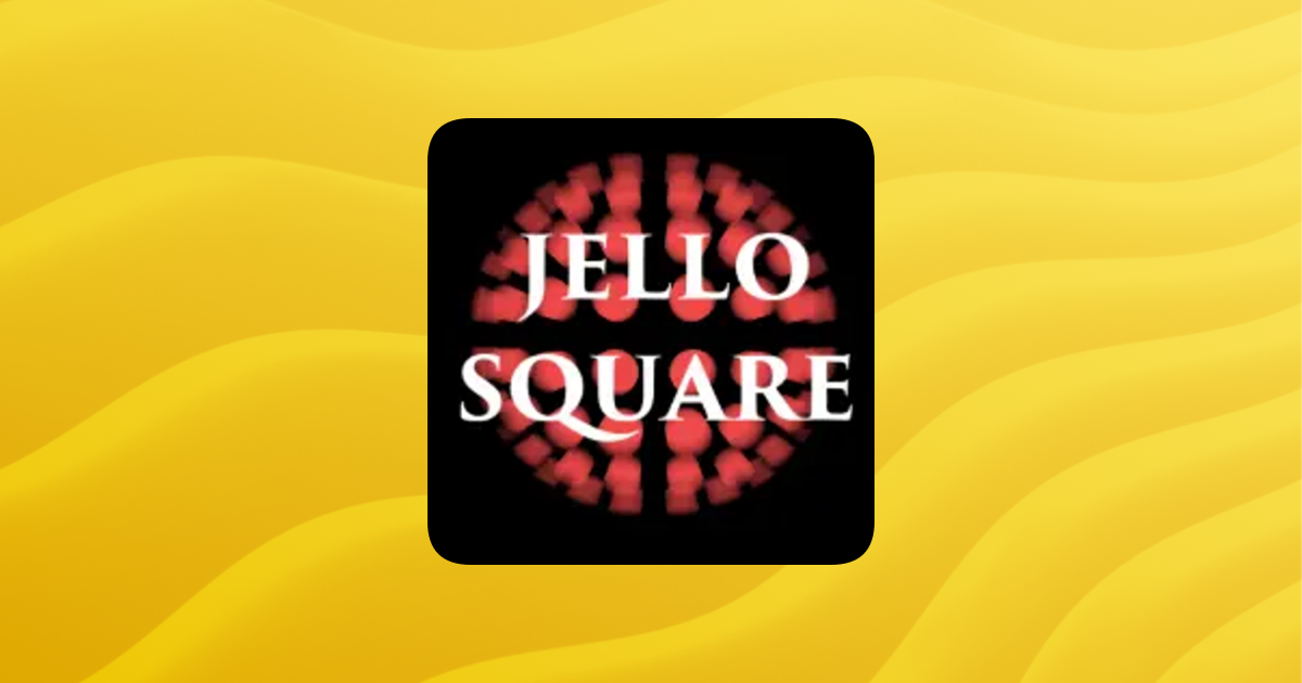 Jello Square - Guilded