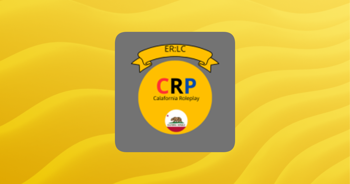 Overview - California RolePlay - Guilded