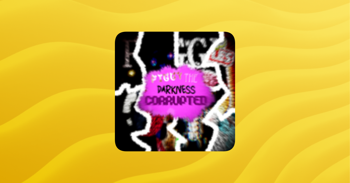 Piggy THE DARKNESS CORRUPTED - Guilded