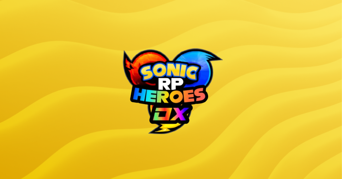 Sonic RP Heroes DX (Guilded) - Guilded