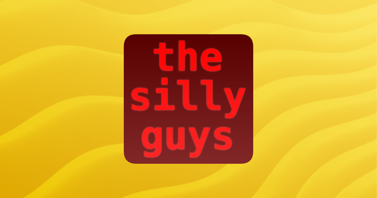 Overview - the silly guys - Guilded