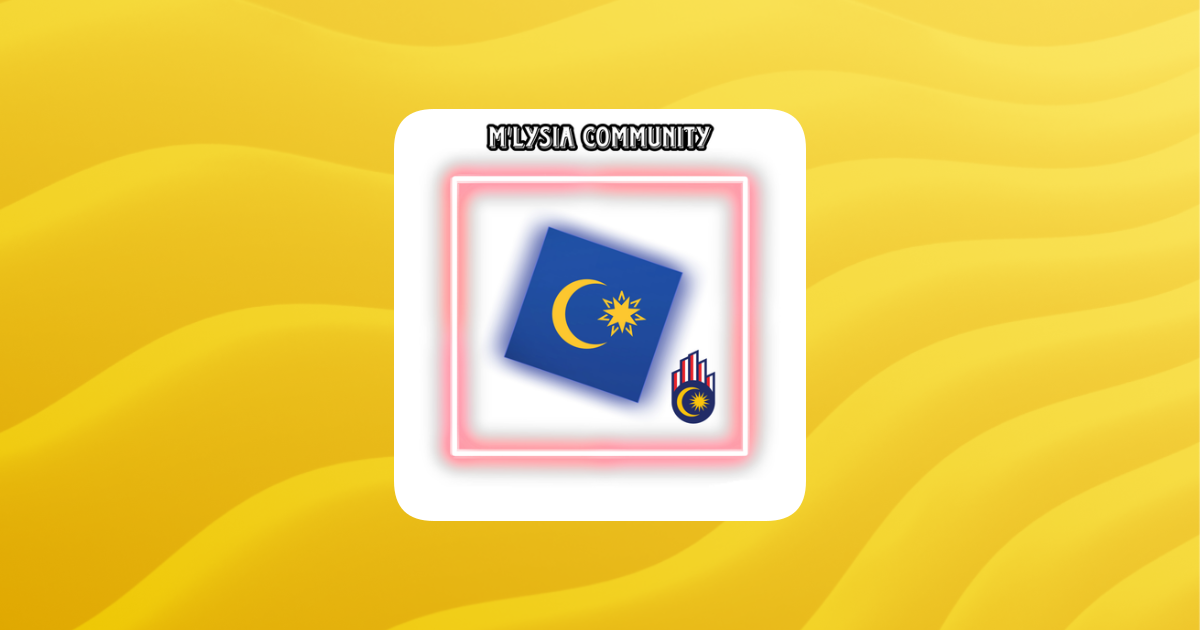 M'LYSIA Community - Guilded